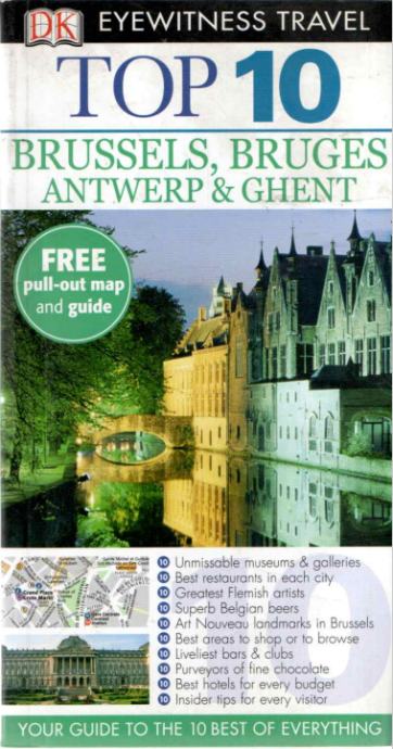 DK Eyewitness Top 10 Travel Guide: Brussels, Bruges, Antwerp And Ghent