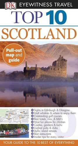 Dk Eyewitness Top 10 Travel Guides: Scotland