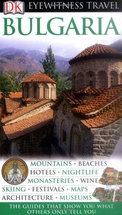 DK Eyewitness Travel Guide: Bulgaria