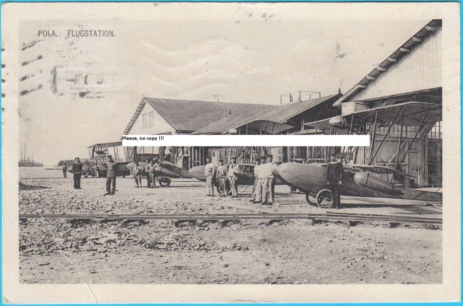 POLA (PULA) Austro-ugarsko mornaričko zrakoplovstvo * Putovala 1914. g