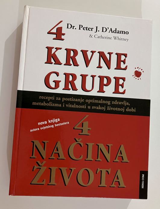 Peter J DAdamo Catherine Whitney - 4 krvne grupe 4 načina života