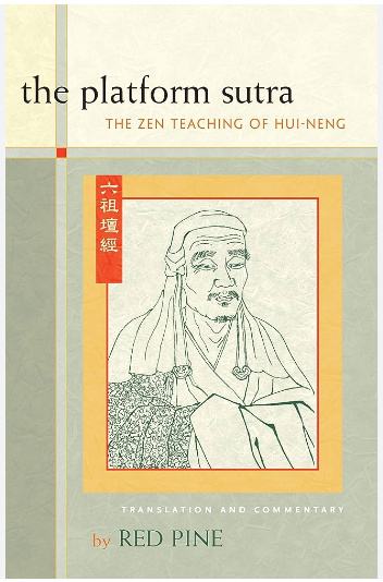 The Platform Sutra: The Zen Teaching of Hui-neng