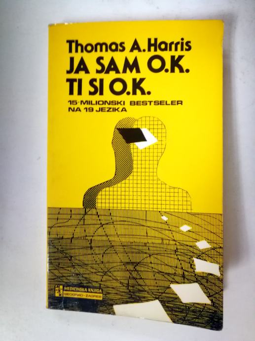 Thomas A. Harris - Ja sam OK, ti si OK