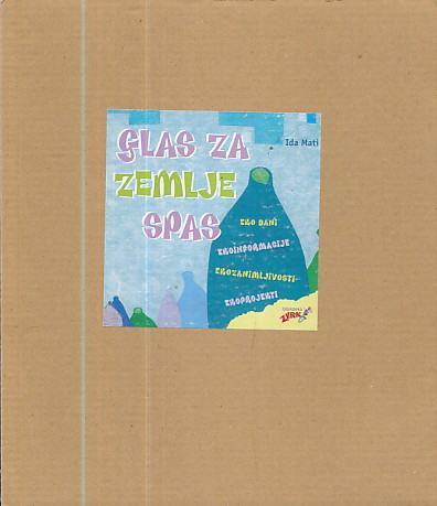 GLAS ZA ZEMLJE SPAS - Eko dani, eko info i eko projekti / Ida Mati