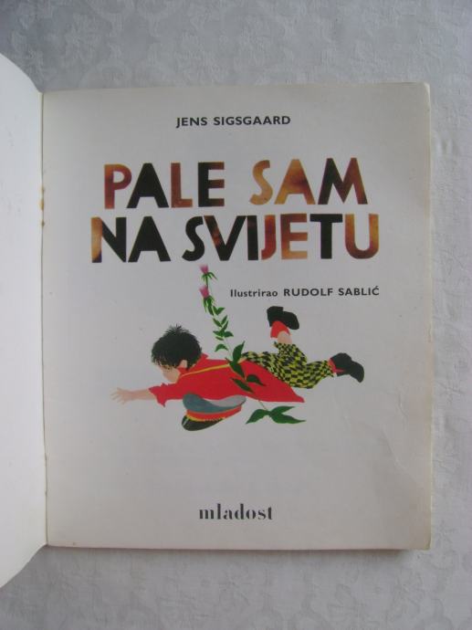 Jens Sigsgaard - Pale sam na svijetu - Mladost, 1982.