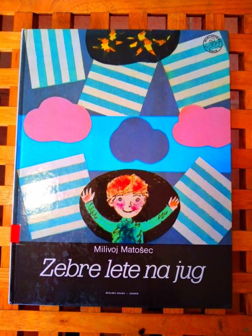 STARA SLIKOVNICA Milivoj Matosec ZEBRE LETE NA JUG ŠK ZG 1981