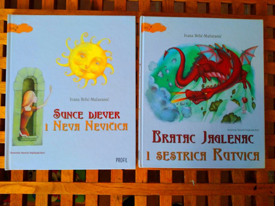 SUNCE DJEVER I NEVA NEVIČICA /BRATAC JAGLENAC I SESTRICA RUTVICA