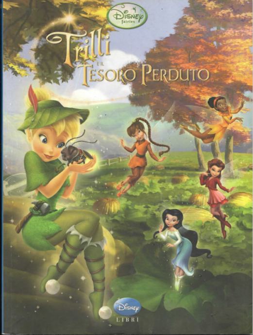 Trilli e il tesoro perduto. Fairies