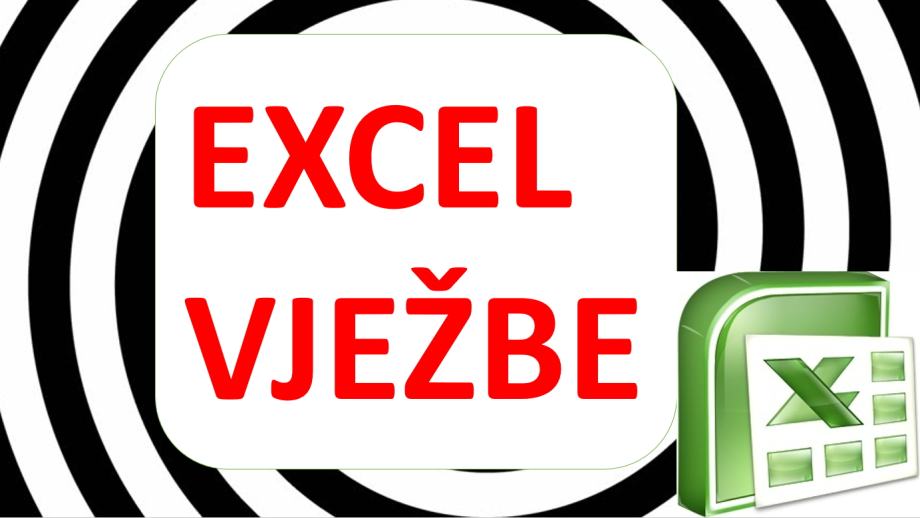 ZADACI I VJEŽBE ZA EXCEL formule i funkcije