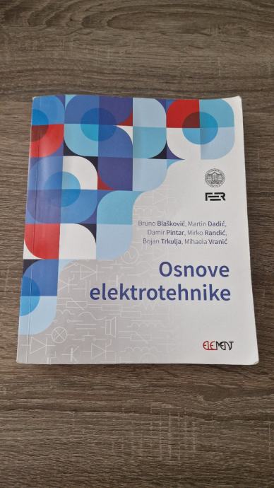 Bruno Blašković - Osnove elektrotehnike, Udžbenik za studente FER-a