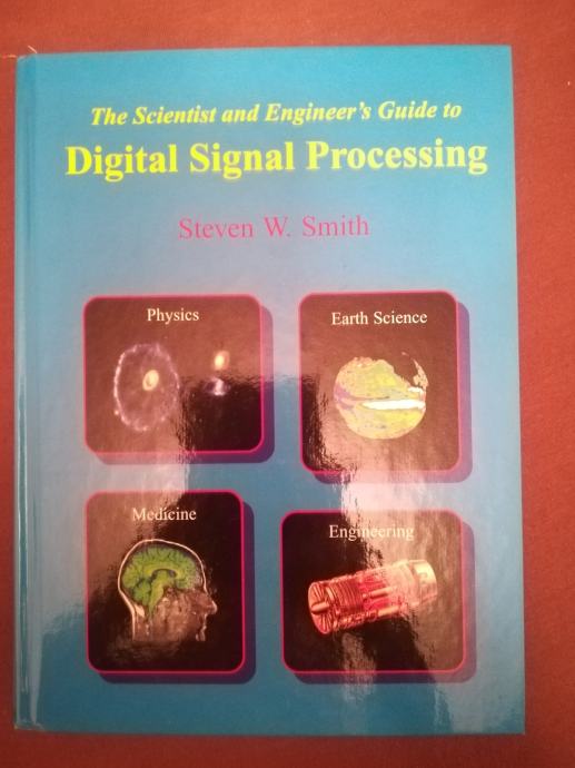 The Scientist & Engineers Guide to Digital Signal Processing