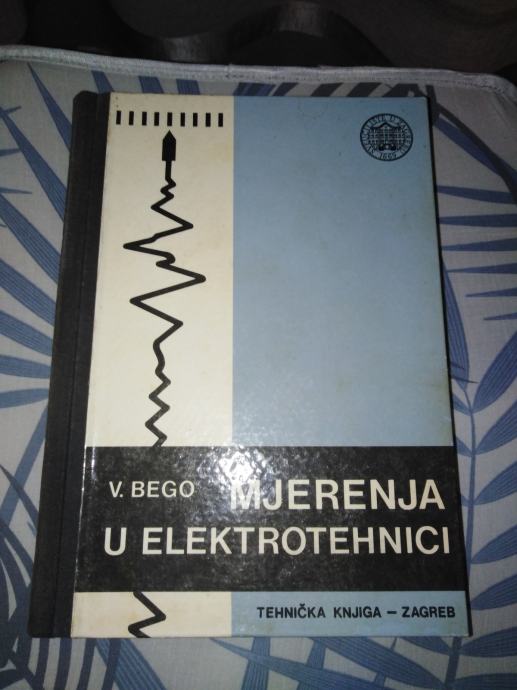Vojislav Bego - Mjerenja u elektrotehnici