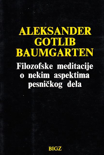 Alexander Gottlieb Baumgarten - Filozofske meditacije