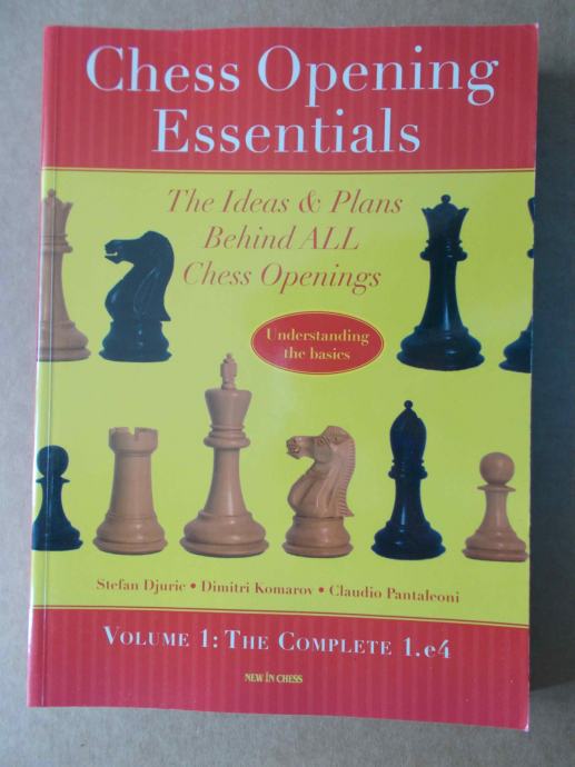 Chess Opening Essentials : Volume 1 – The Complete 1. e4 (B20)
