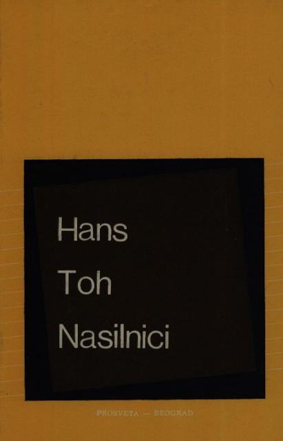 Hans Toch - Nasilnici