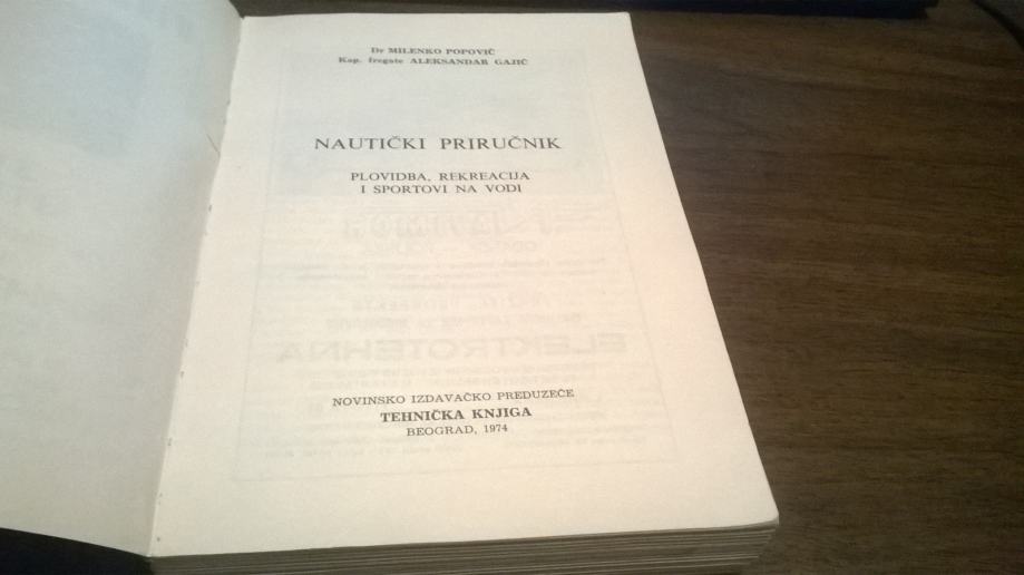 NAUTIČKI PRIRUČNIK MILENKO POPOVIĆ TEHNIČKA KNJIGA 1974.