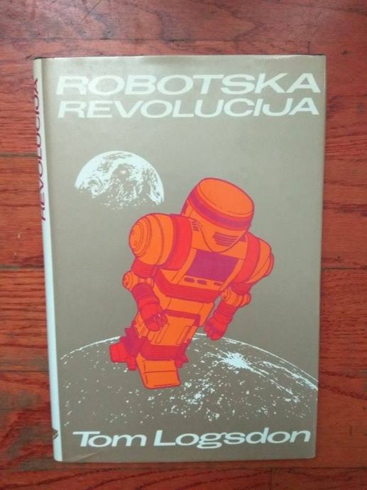TOM LOGSDON ROBOTSKA REVOLUCIJA