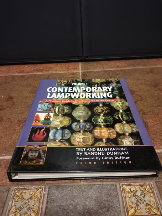 Contemporary Lampworking (Volume 1 and 2)