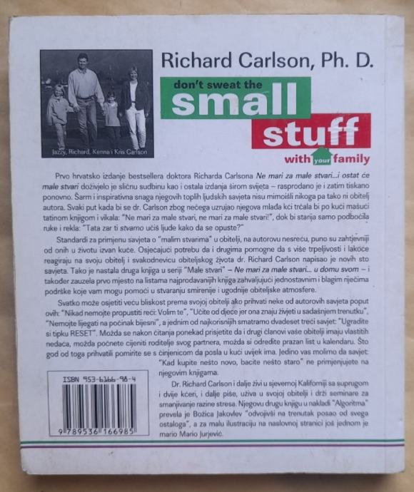 Dr.Richard Carlson...ne mari za male stvari u domu svom