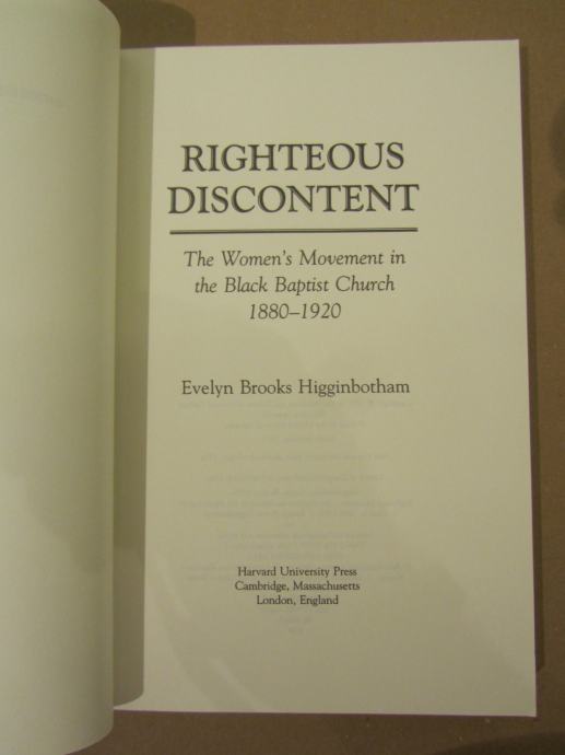 Evelyn Brooks Higginbotham-Righteous Discontent (NOVO)
