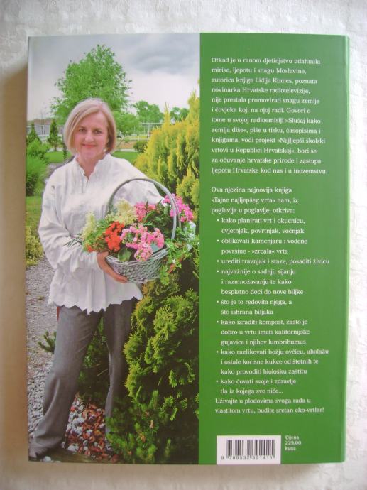 Lidija Komes -Tajne najljepšeg vrta; od prve gredice do obilja cvijeća
