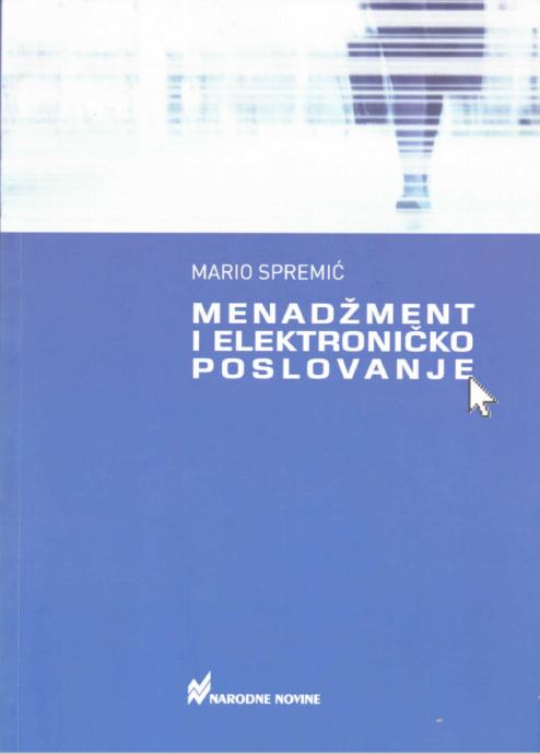 Mario Spremić - Menadžment i elektroničko poslovanje Mario Spremić - Menadžment i elektroničko poslovanje