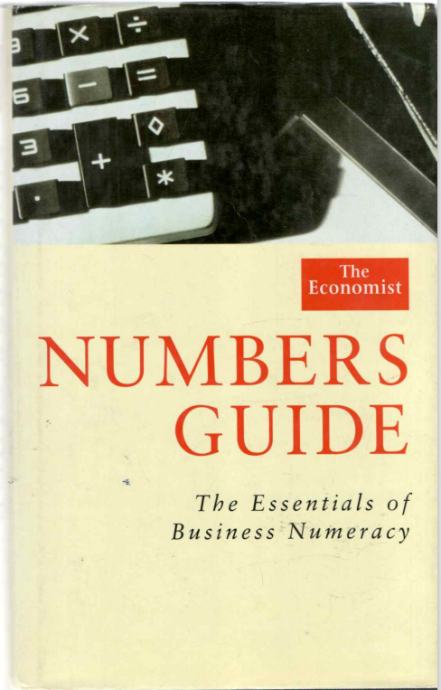 Numbers Guide: The Essentials of Business Numeracy