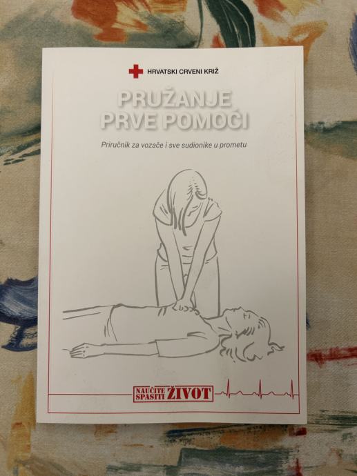 PRUŽANJE PRVE POMOĆI - priručnik za vozače i sve sudionike u prometu