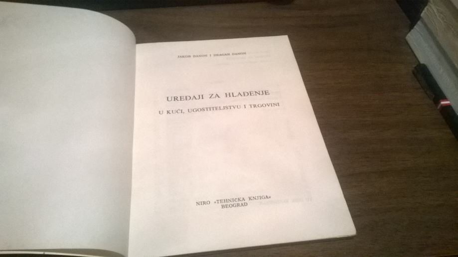 UREĐAJI ZA HLAĐENJE URADI SAM DANON TEHNIČKA KNJIGA