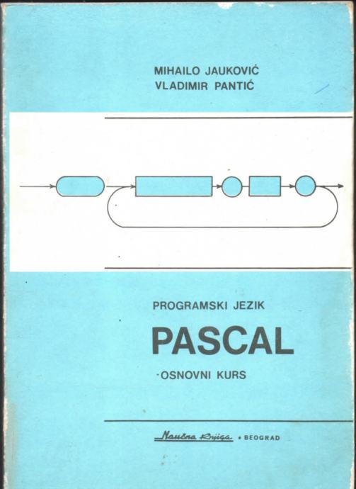Vladimir Pantić : Programski jezik Pascal, osnovni kurs, naučna knjig