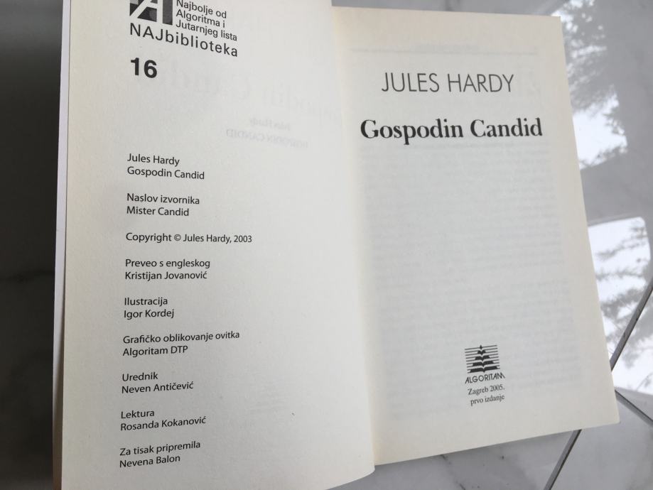 Jules Hardy, GOSPODIN CANDID