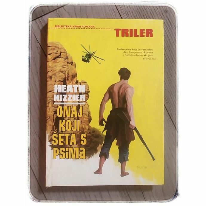 Onaj koji šeta sa psima Heath Kizzier