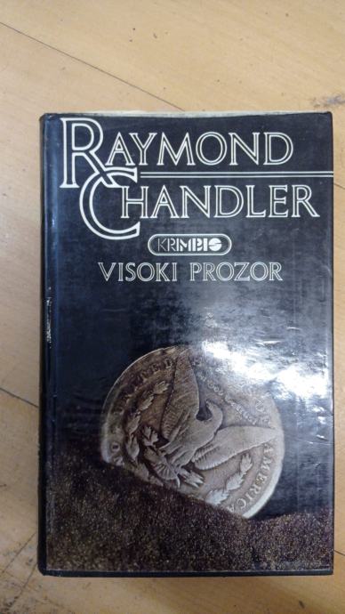 Raymond Chandler: Visoki prozor