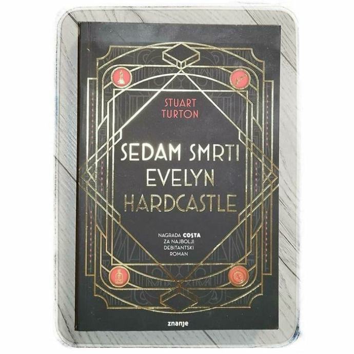 Sedam smrti Evelyn Hardcastle Stuart Turton