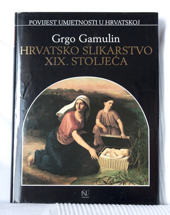 Hrvatsko slikarstvo 19. i 20. stoljeća (svezak prvi i drugi)
