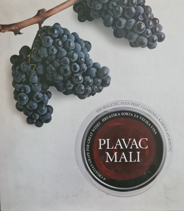 Plavac mali, Hrvatska sorta za velika vina / A Croatian grape for