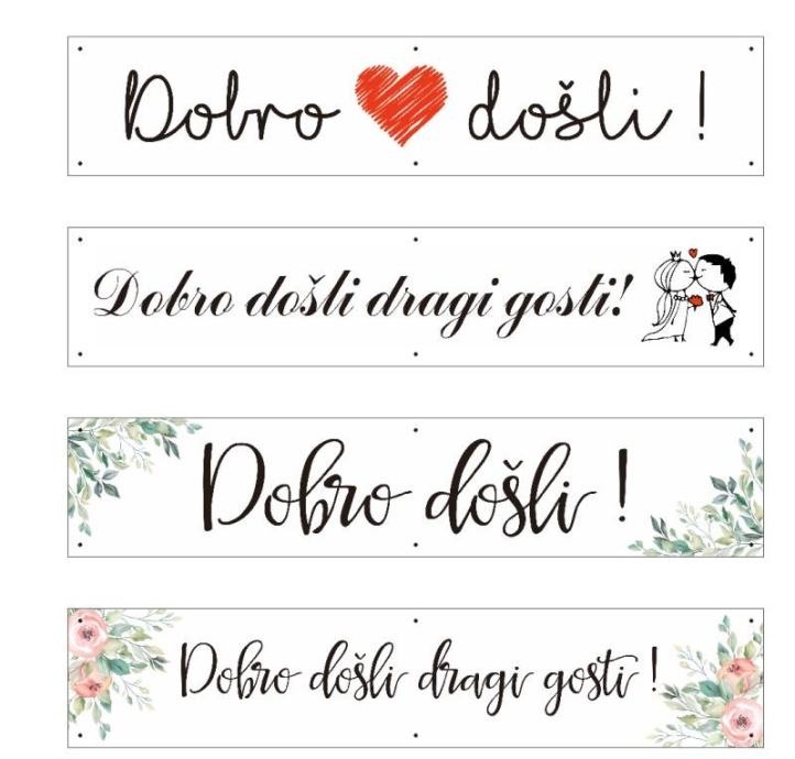 Dobro Došli dragi gosti natpis cerada 2m x 40cm