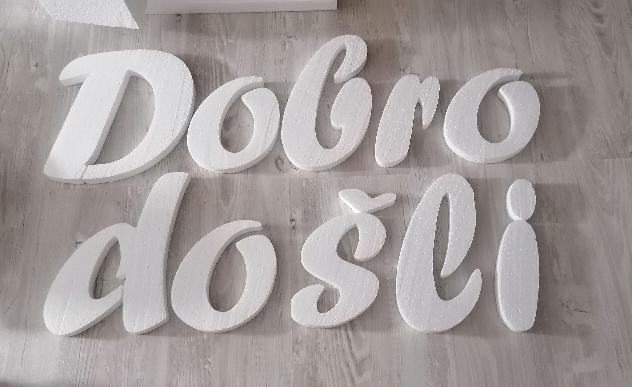 Stiropor Dobrodošli natpis