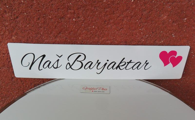 ♥ TABLICA za AUTO ♥ za VJENČANJE ♥ BARJAKTAR