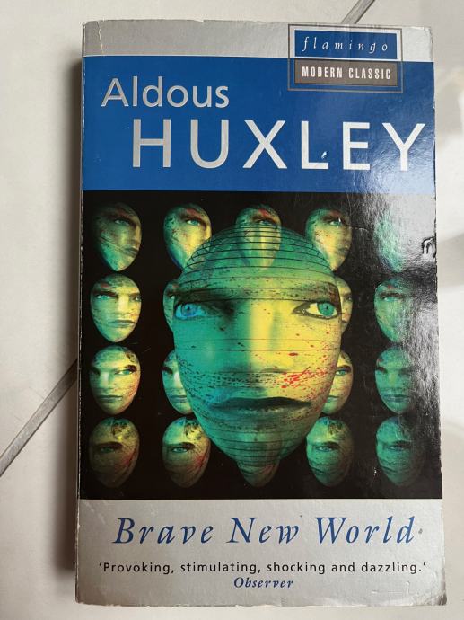 ALDOUS HUXLEY, Brave New World