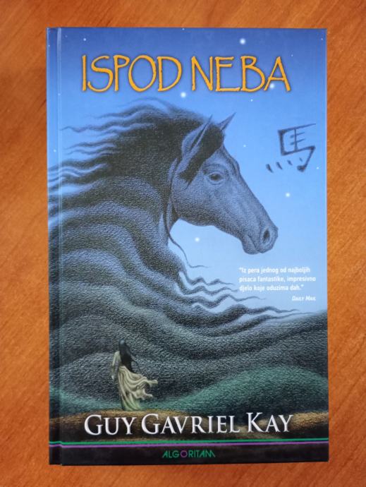 Guy Gavriel Kay : Ispod neba