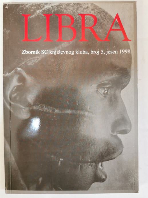 LIBRA - zbornik SC književnog kluba, 1998. broj 5