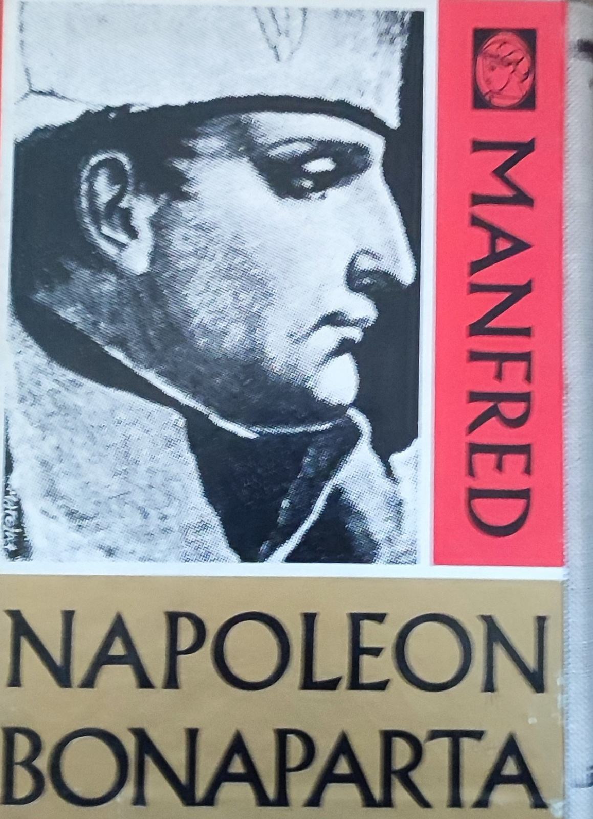 Albert Manfred, Napoleon 1-3, Minerva Subotica, 1975..