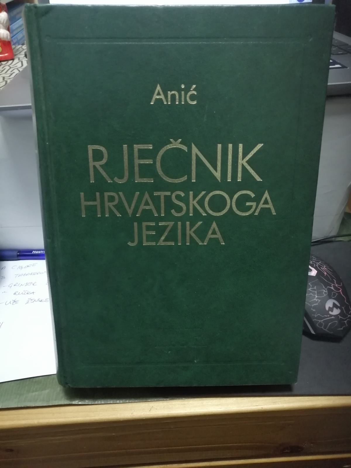 ANIC RJECNIK HRVATSKOG JEZIKA