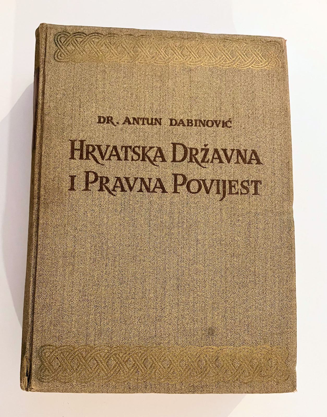 Antun Dabinović - Hrvatska državna i pravna povijest 1940