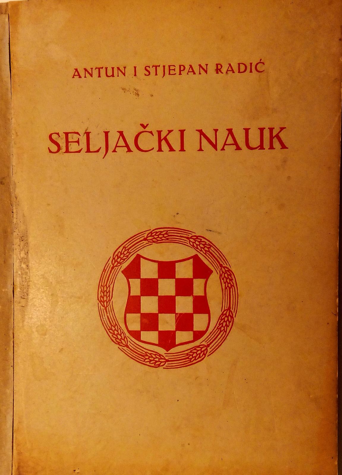 Antun i Stjepan Radić SELJAČKI NAUK