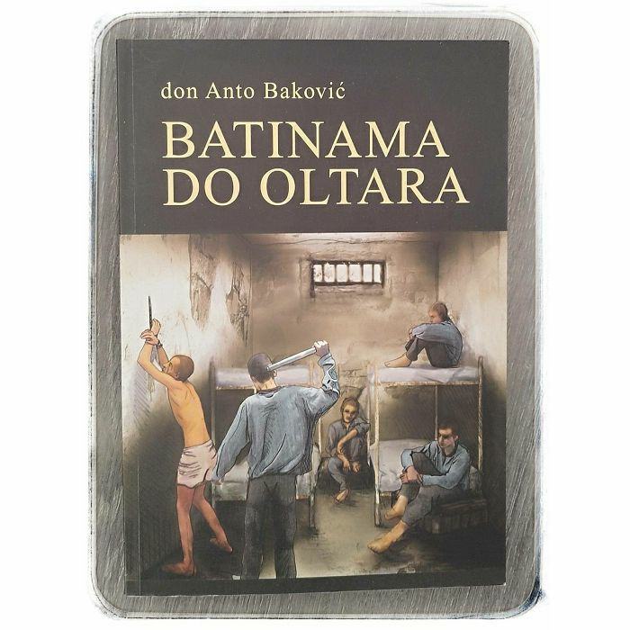 Batinama do oltara Anto Baković