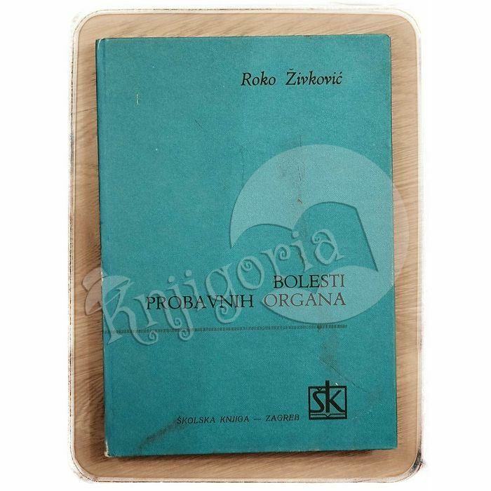 Bolesti probavnih organa Roko Živković