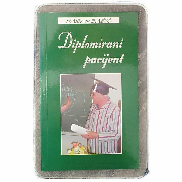 Diplomirani pacijent Hasan Bašić