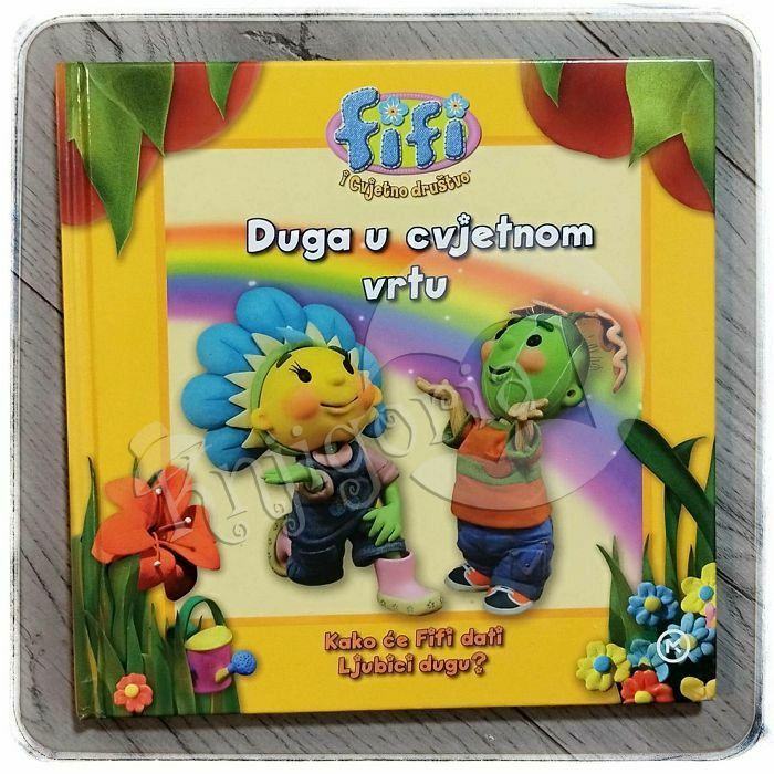Fifi i cvjetno društvo: Duga u cvjetnom vrtu